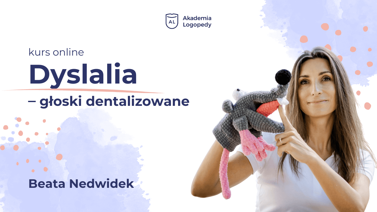 Dyslalia – głoski dentalizowane - Akademia Logopedy